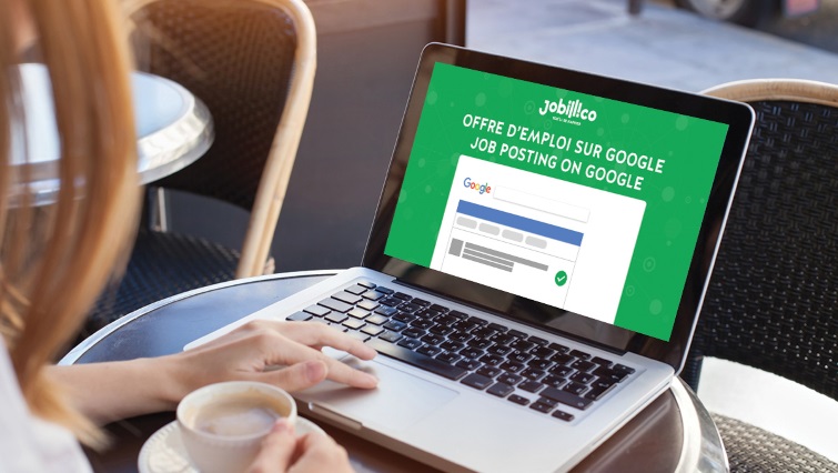 Comment publier une offre d’emploi sur Google : Jobillico.com